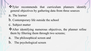 Tyler's model of curriculum evaluation | PPTX