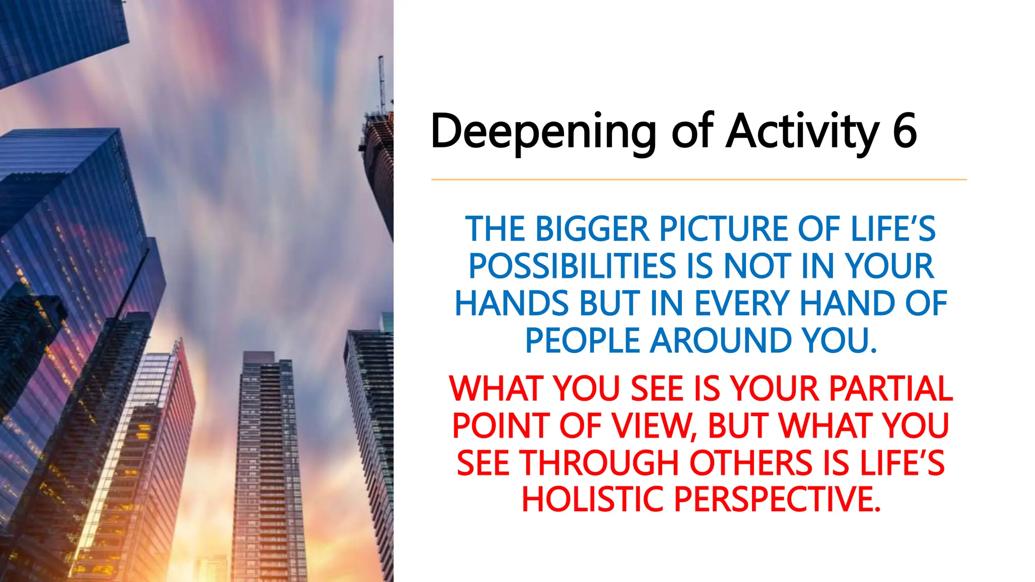 Lesson 1: Doing Philosophy: Distinguishing Holistic Perspective from a ...