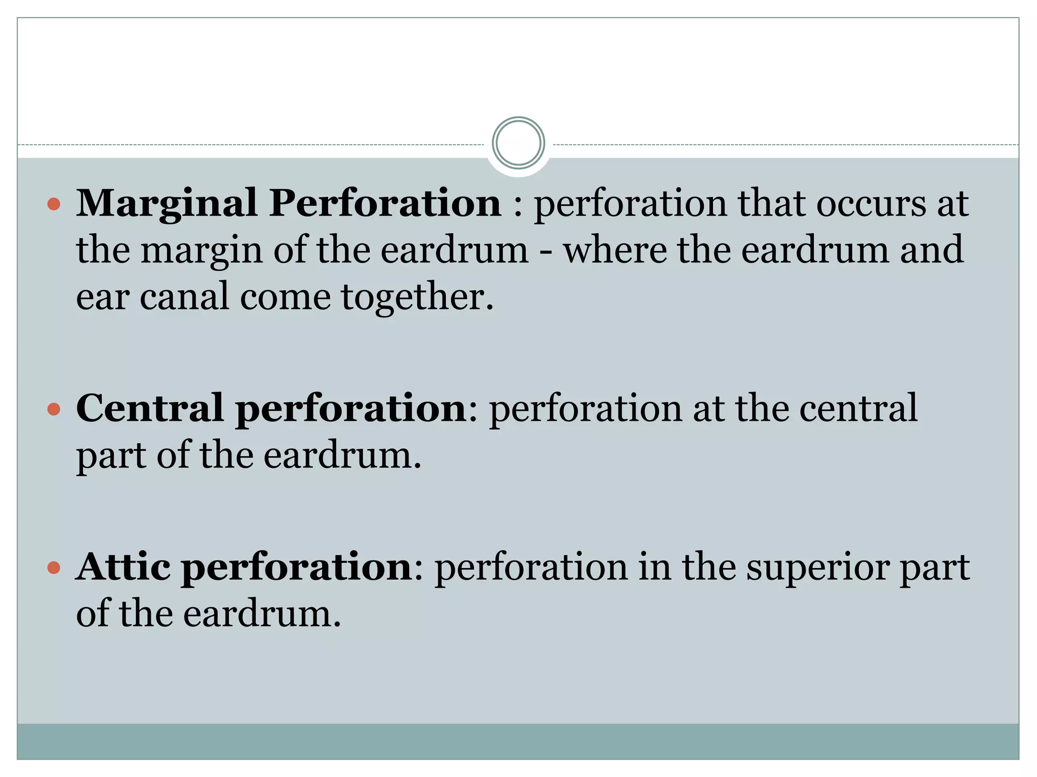Tympanic membrane perforation | PPTX