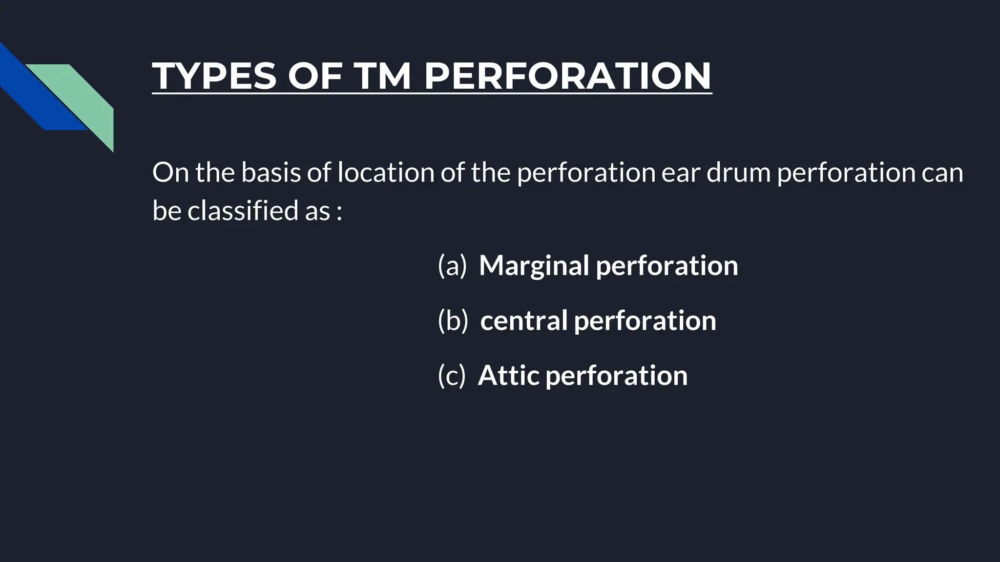 Tympanic membrane perforation.pptx