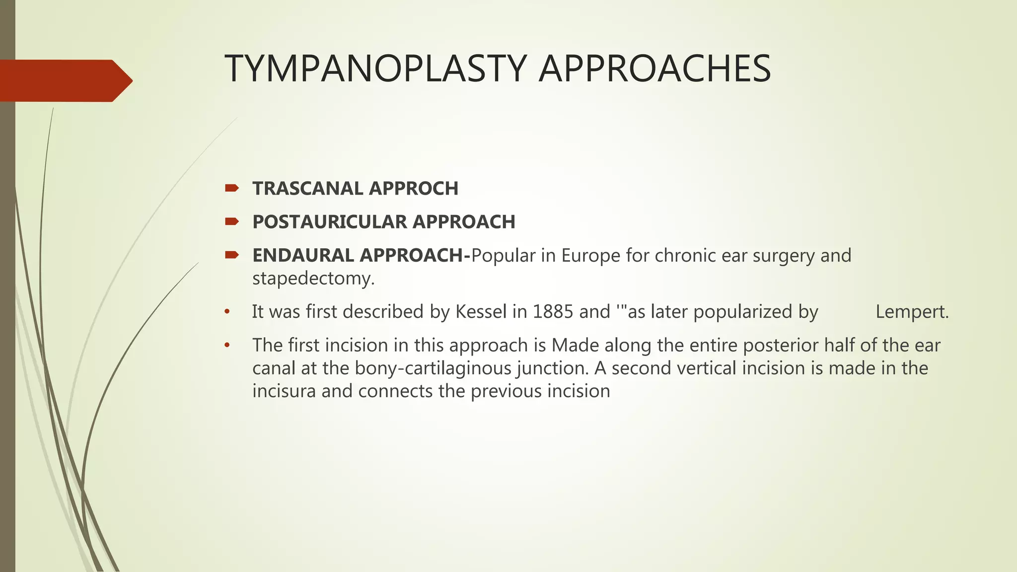 Tympanoplasty and ossiculoplasty | PPTX