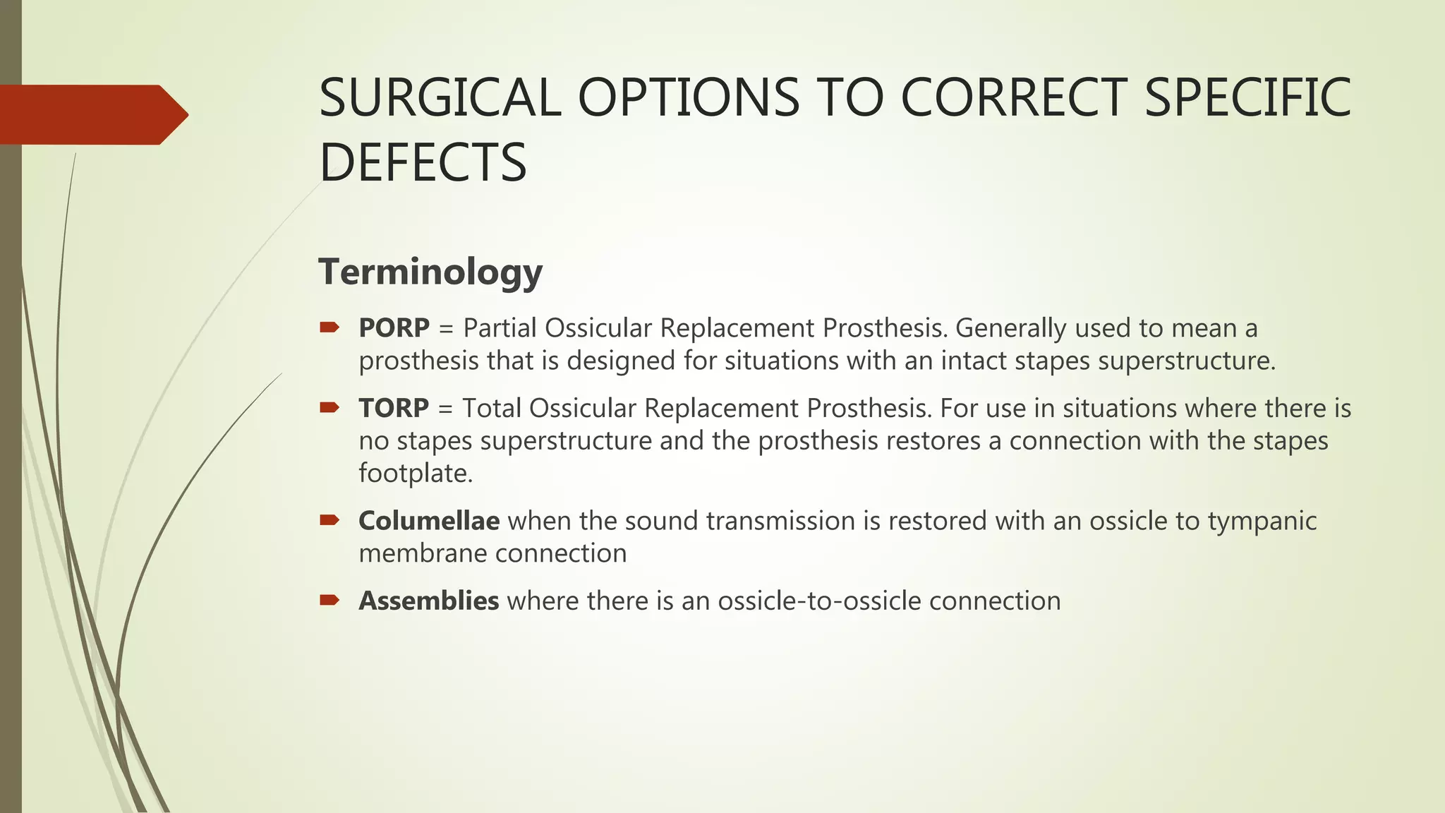 Tympanoplasty and ossiculoplasty | PPTX