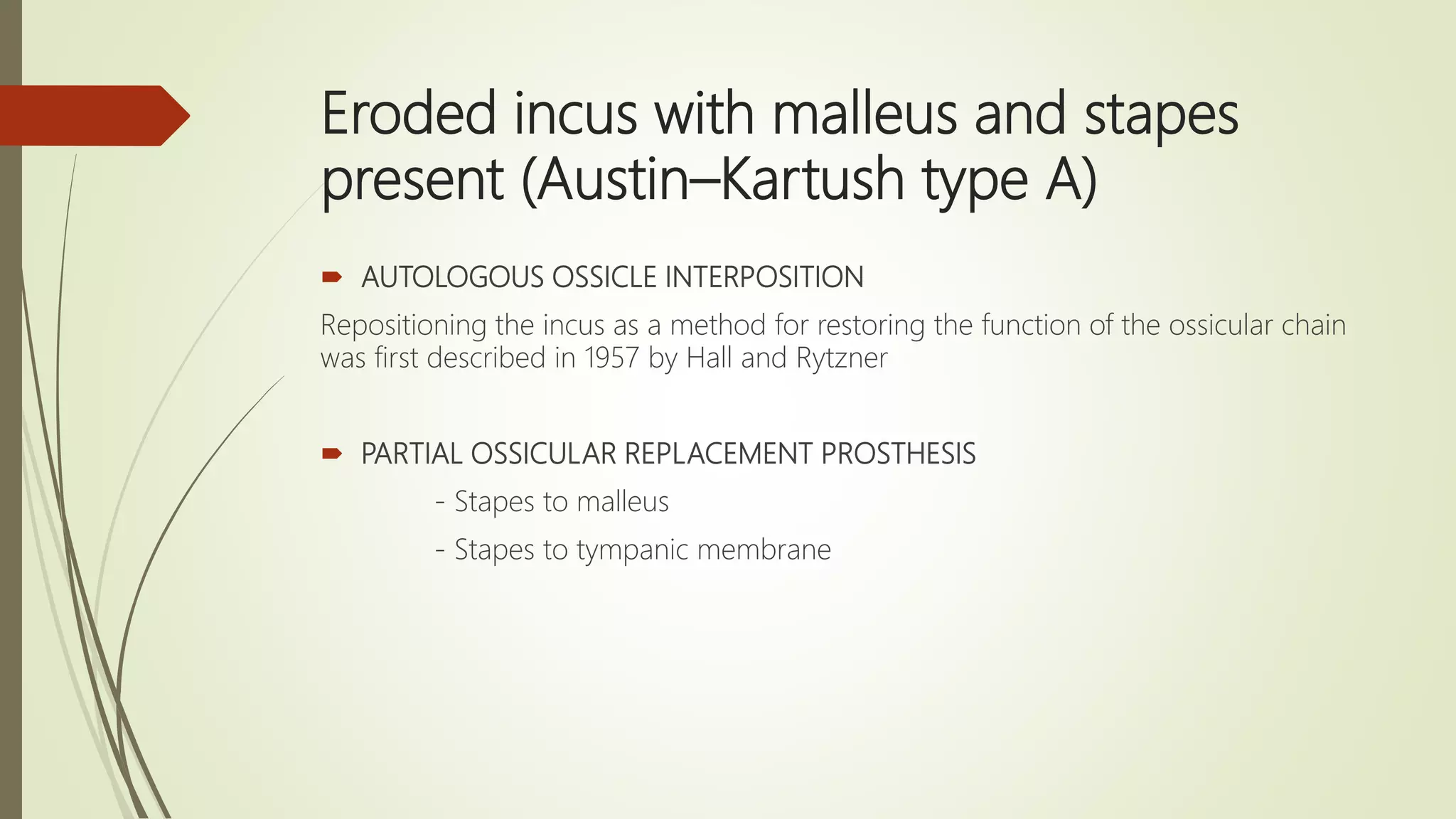 Tympanoplasty and ossiculoplasty | PPTX