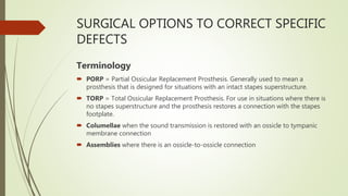 Tympanoplasty and ossiculoplasty | PPTX