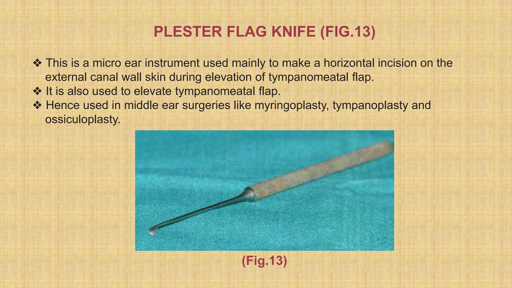 Tympanoplasty instruments | PPTX