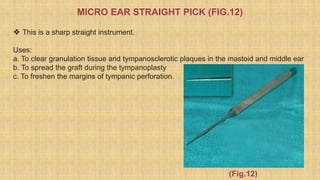 Tympanoplasty instruments | PPTX