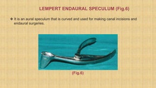 Tympanoplasty instruments | PPTX