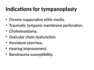 TYMPANOPLASTY PK.pptx in short for mbbs level | PPT