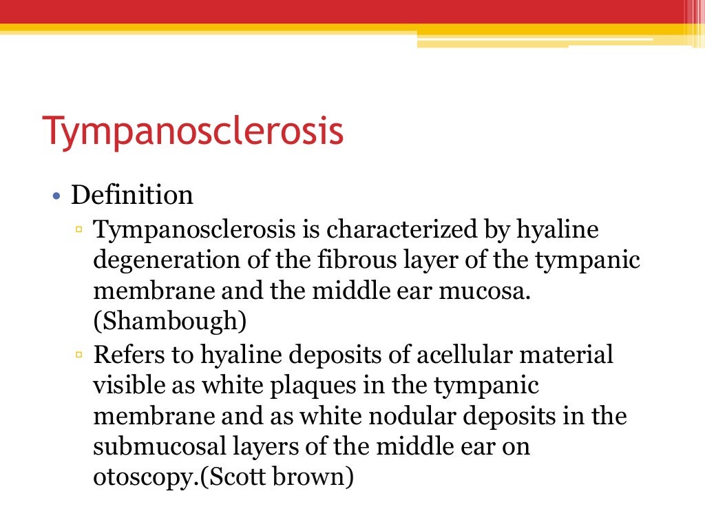 Tympanosclerosis