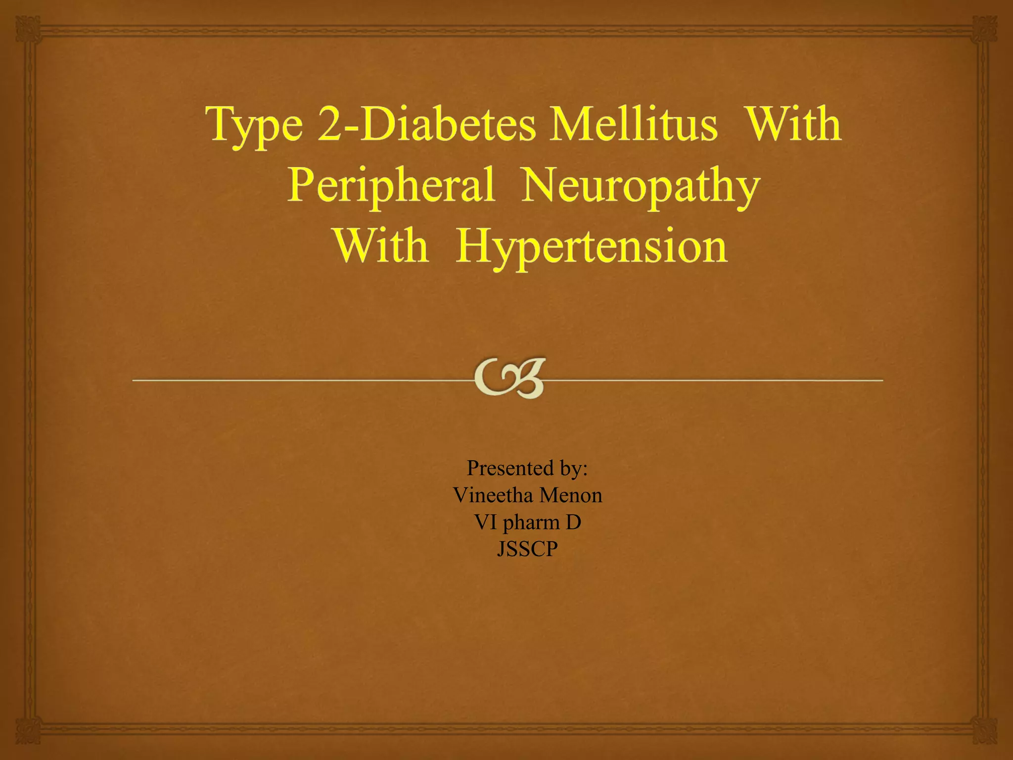 Case on type II diabetes mellitus with peripheral neuropathy with ...