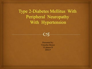 Case on type II diabetes mellitus with peripheral neuropathy with ...