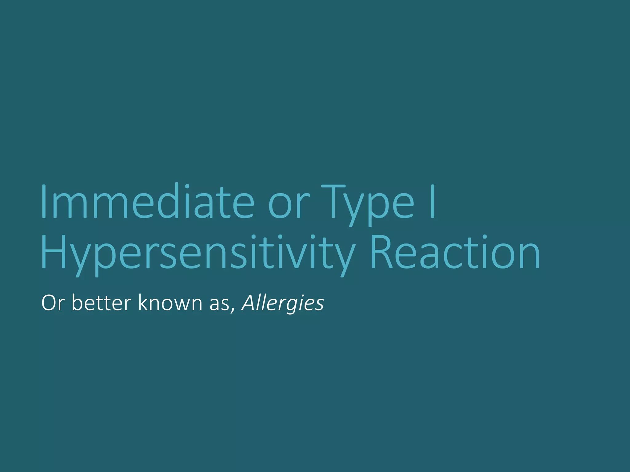 Type I Hypersensitivity Reaction | PPTX