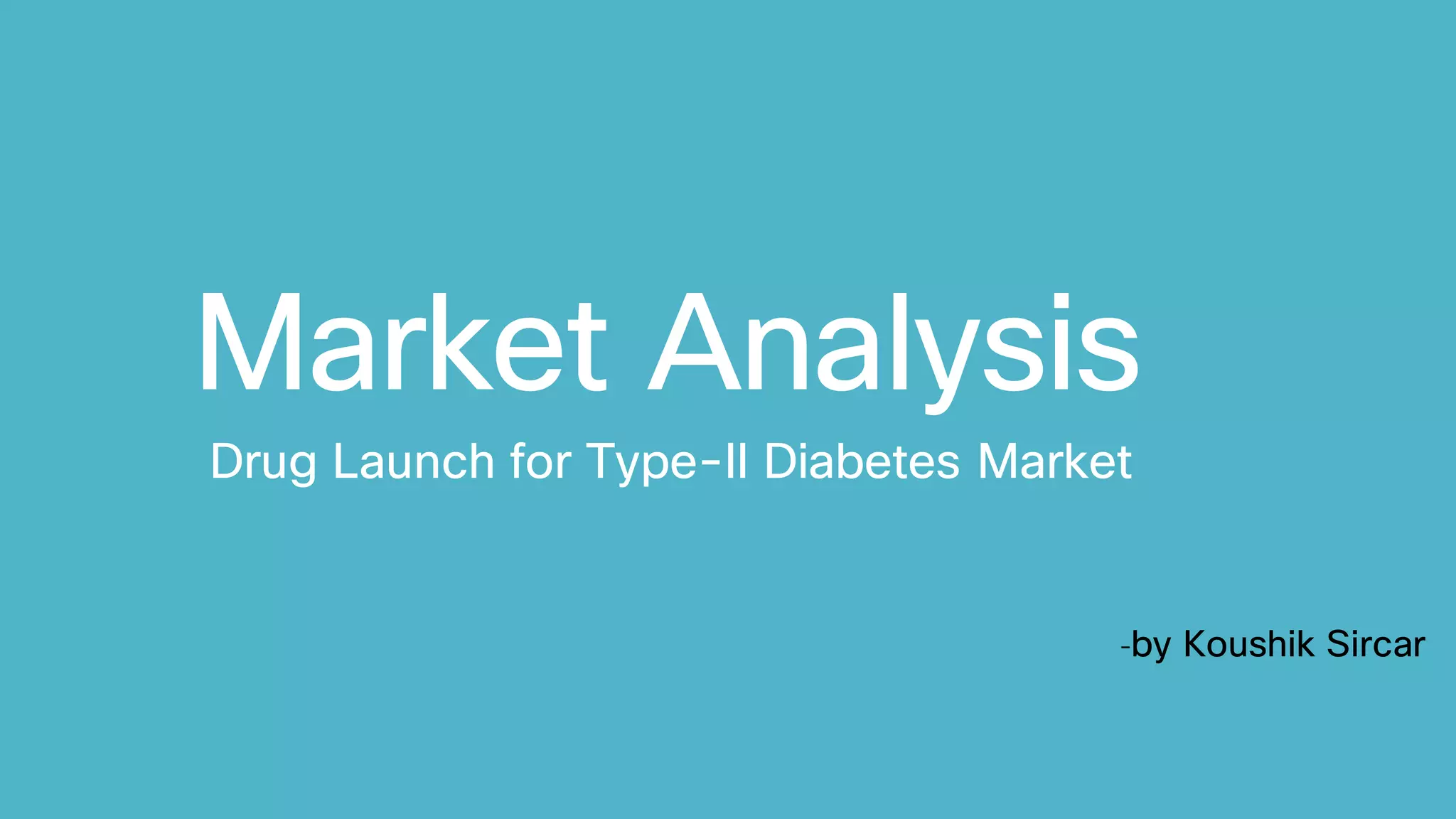 Type ii diabetes case study for Drug Launch | PDF