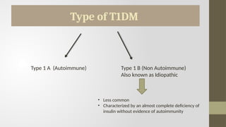 type 1 diabetes mellitus: as an autoimmune disease.pptx