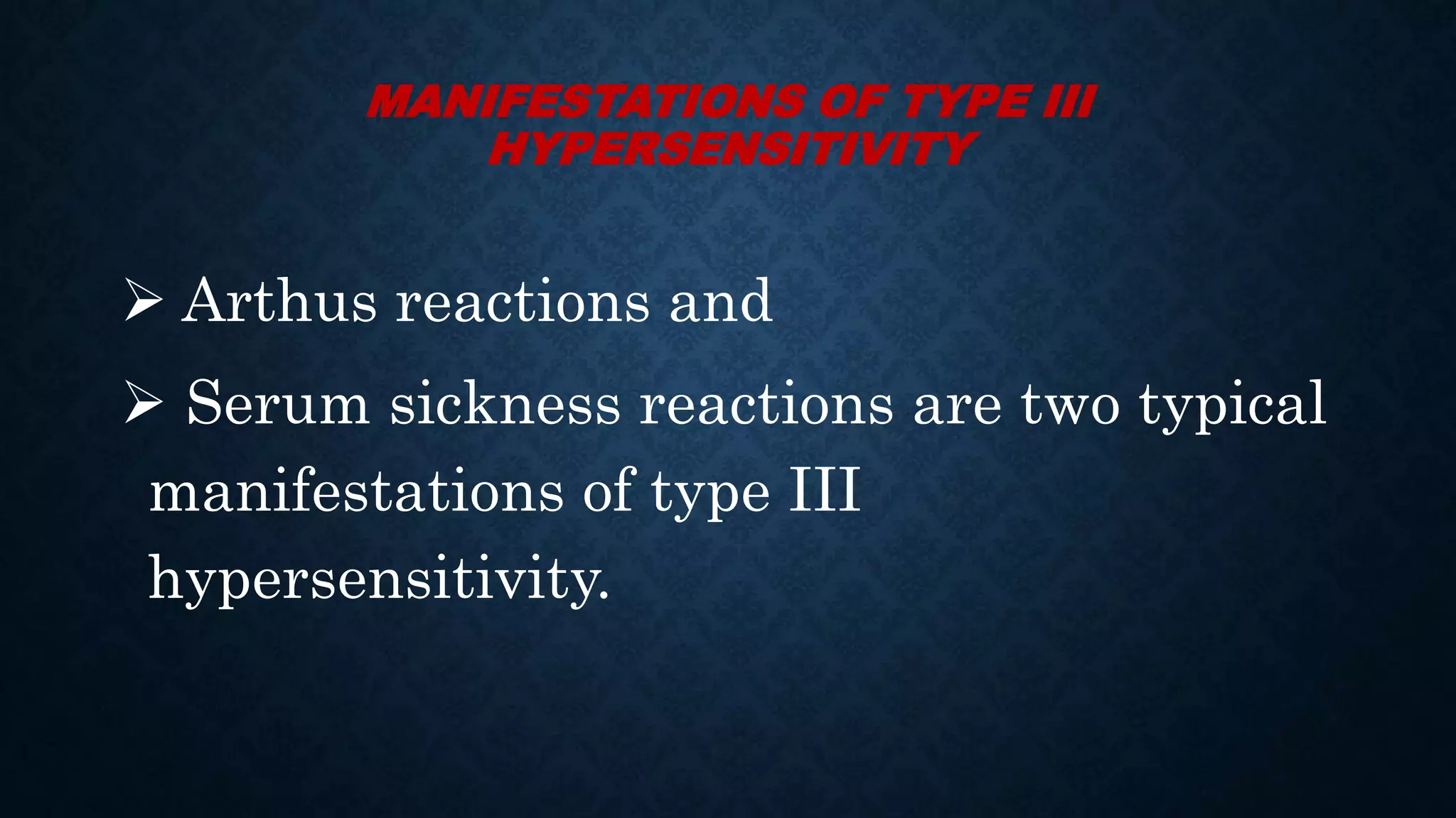 hypersensitivity reactions type 3 and 4 | PPTX