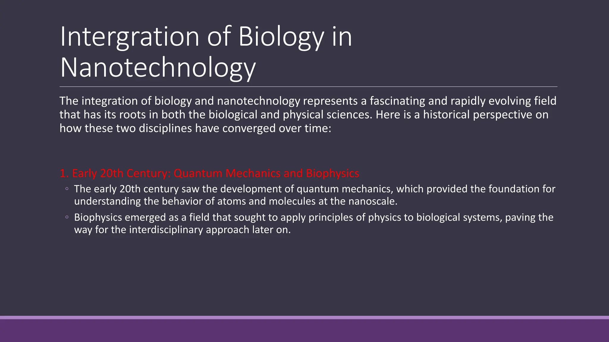 Overview Of Nanotechnology Historical Perspective Of Integration Of Biology , Chemistry And ...