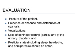 Type and evaluation of seizures | PPT