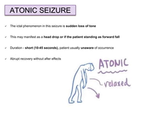 Type and evaluation of seizures | PPT