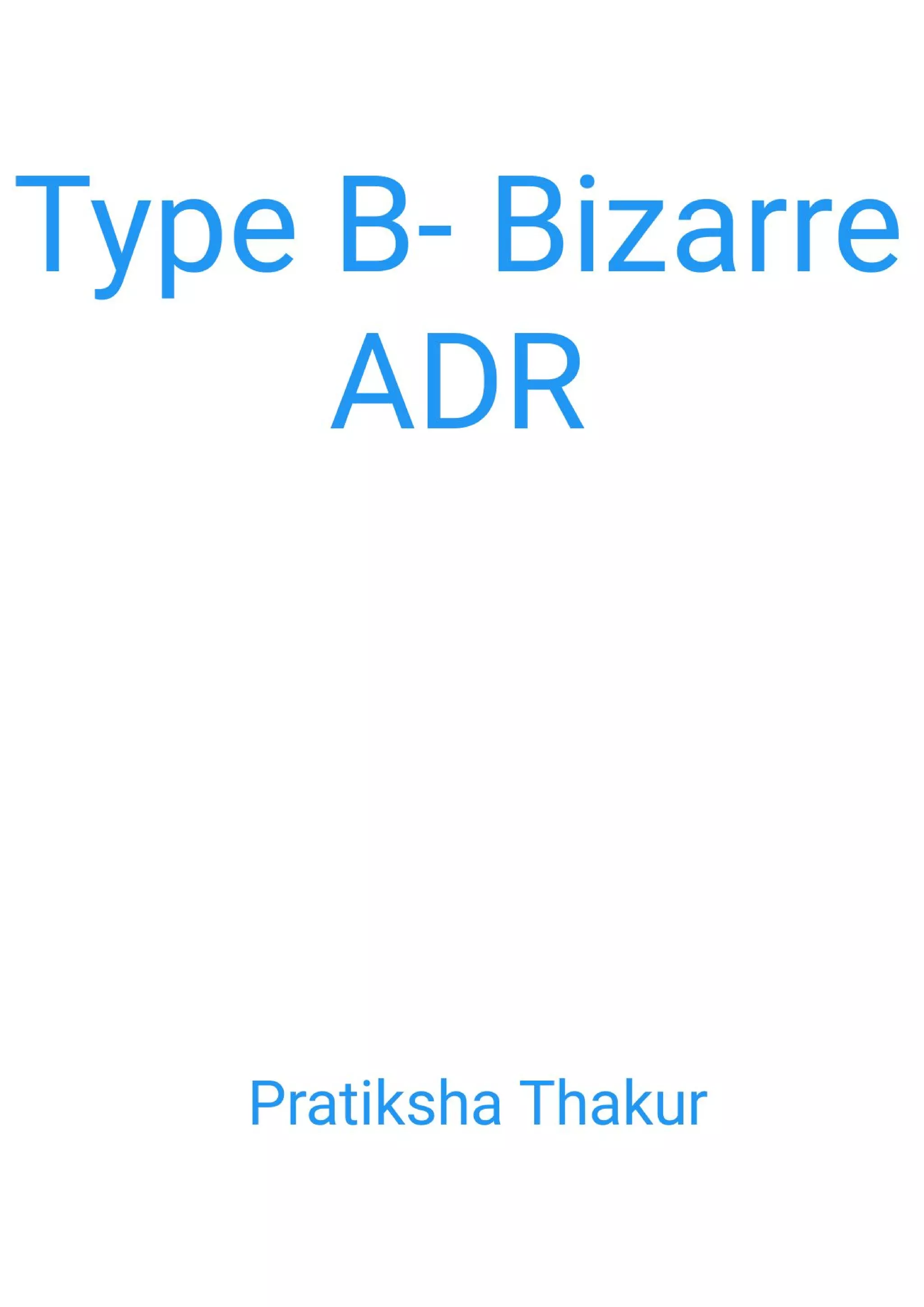 Type B - Bizarre ADR (Adverse Drug Reaction) | PDF