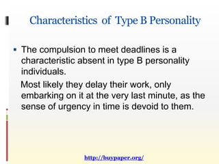 Type B personality | PPTX
