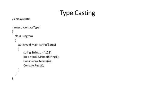 Type Casting C# - Lec4 (Workshop on C# Programming: Learn to Build) | PPTX | Programming ...