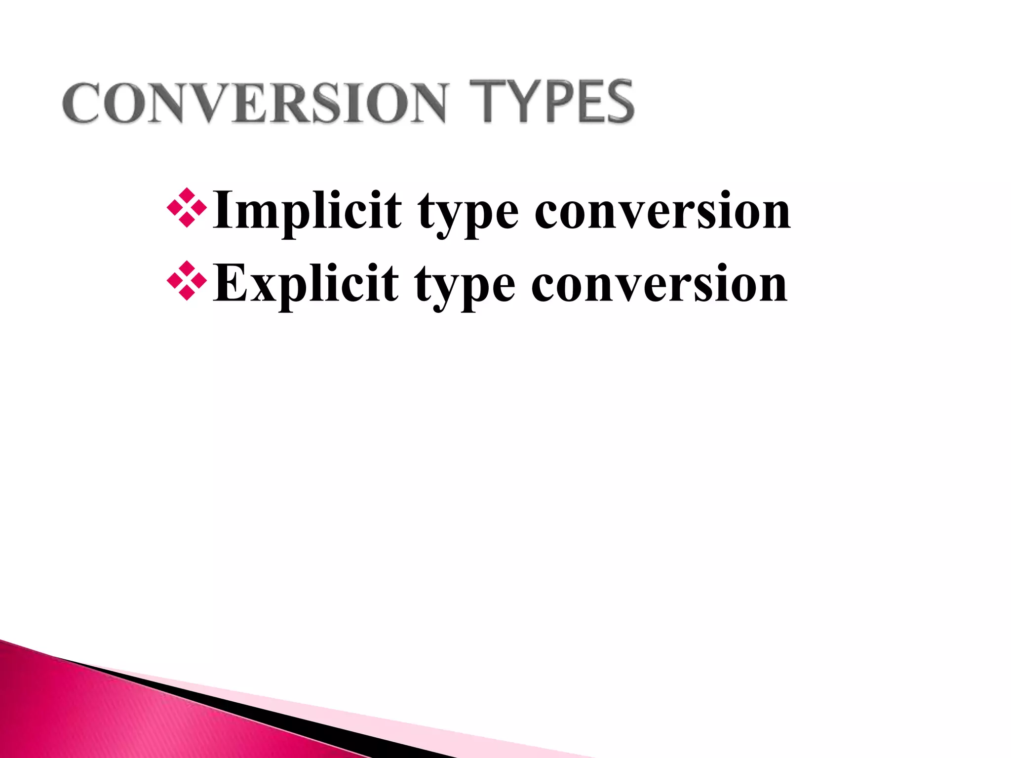 Type conversion | PPTX | Programming Languages | Computing
