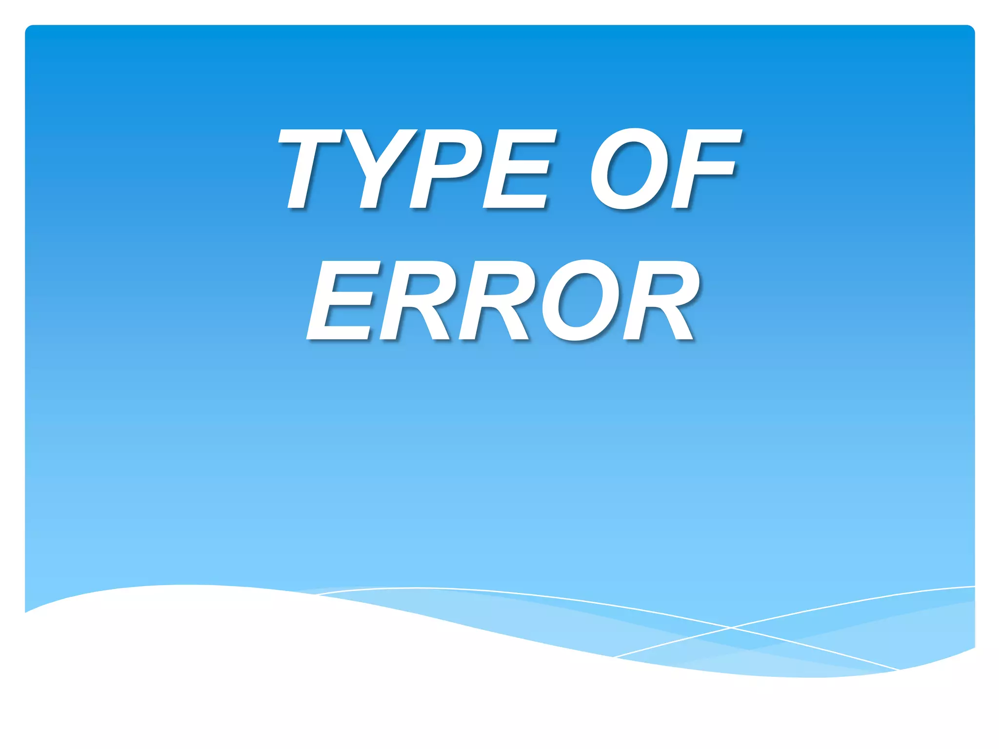 Programming Type Error Ppt
