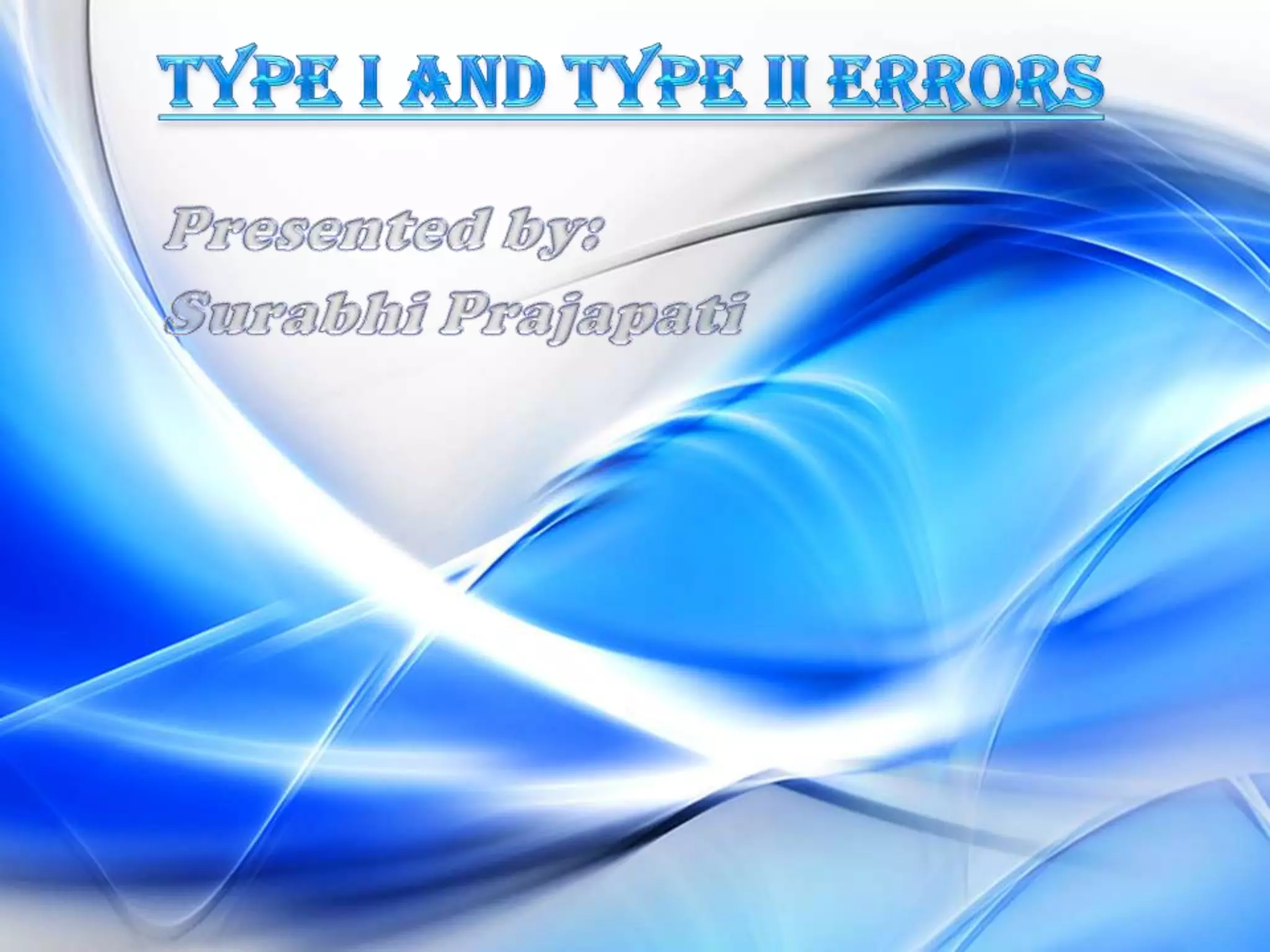 Type I And Type Ii Errors Ppt 