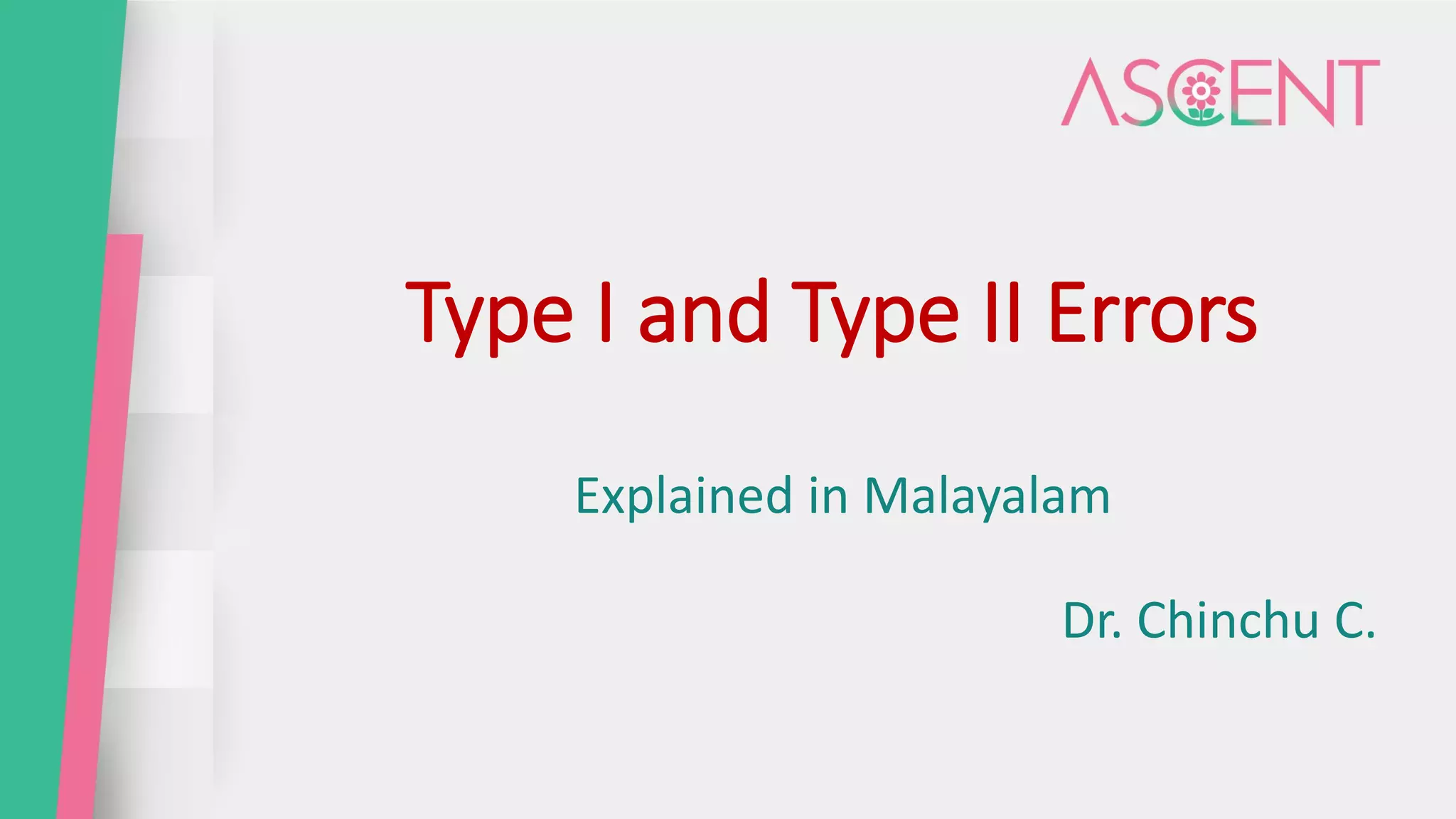 Type I and Type II Errors in Research Methodology | PDF