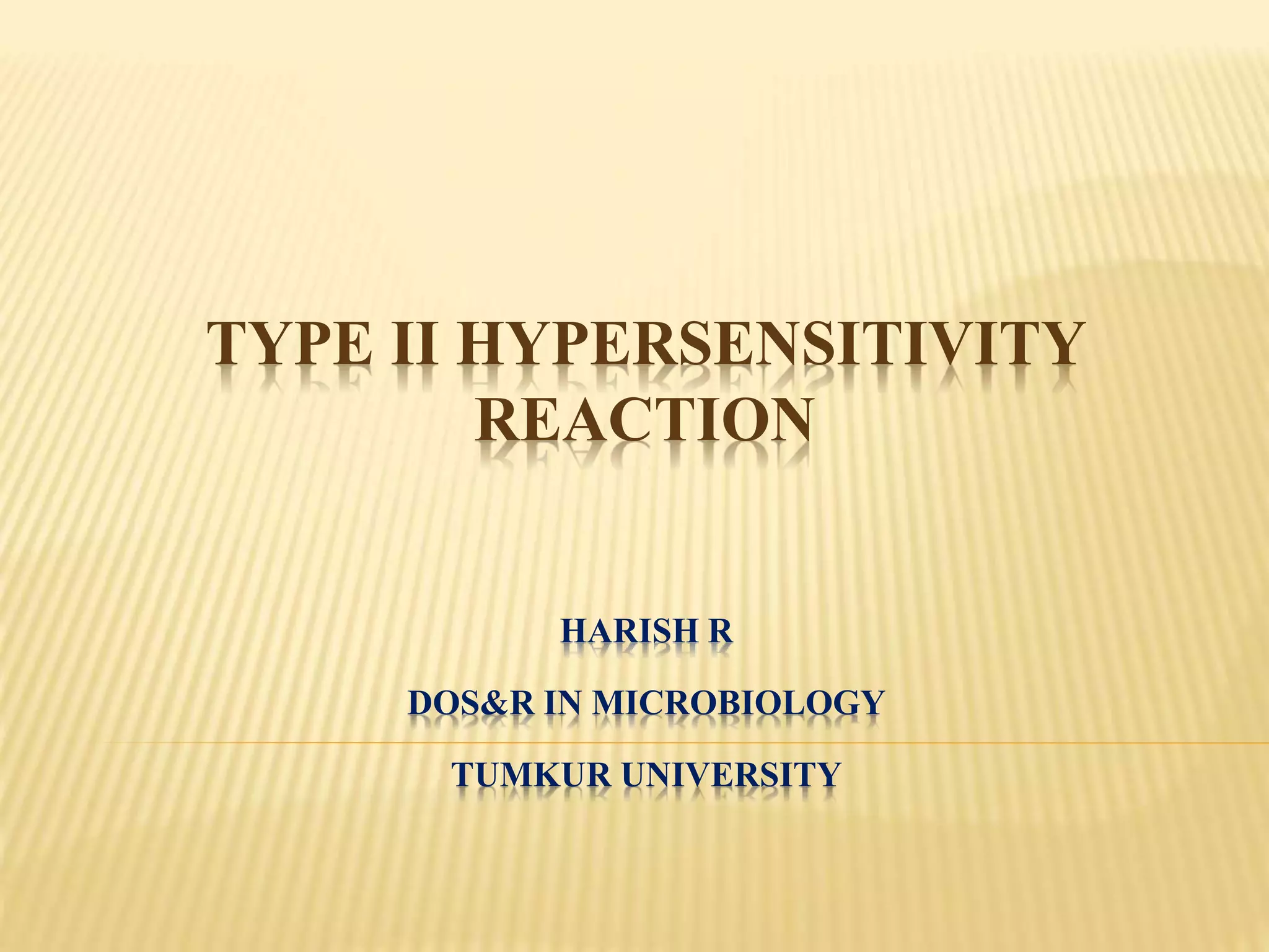 Type II hypersensitivity reaction.pptx | Blood Disorders | Diseases and ...