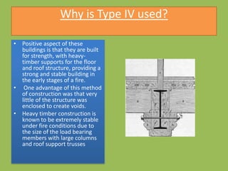 Type iv building construction FINAL | PPTX