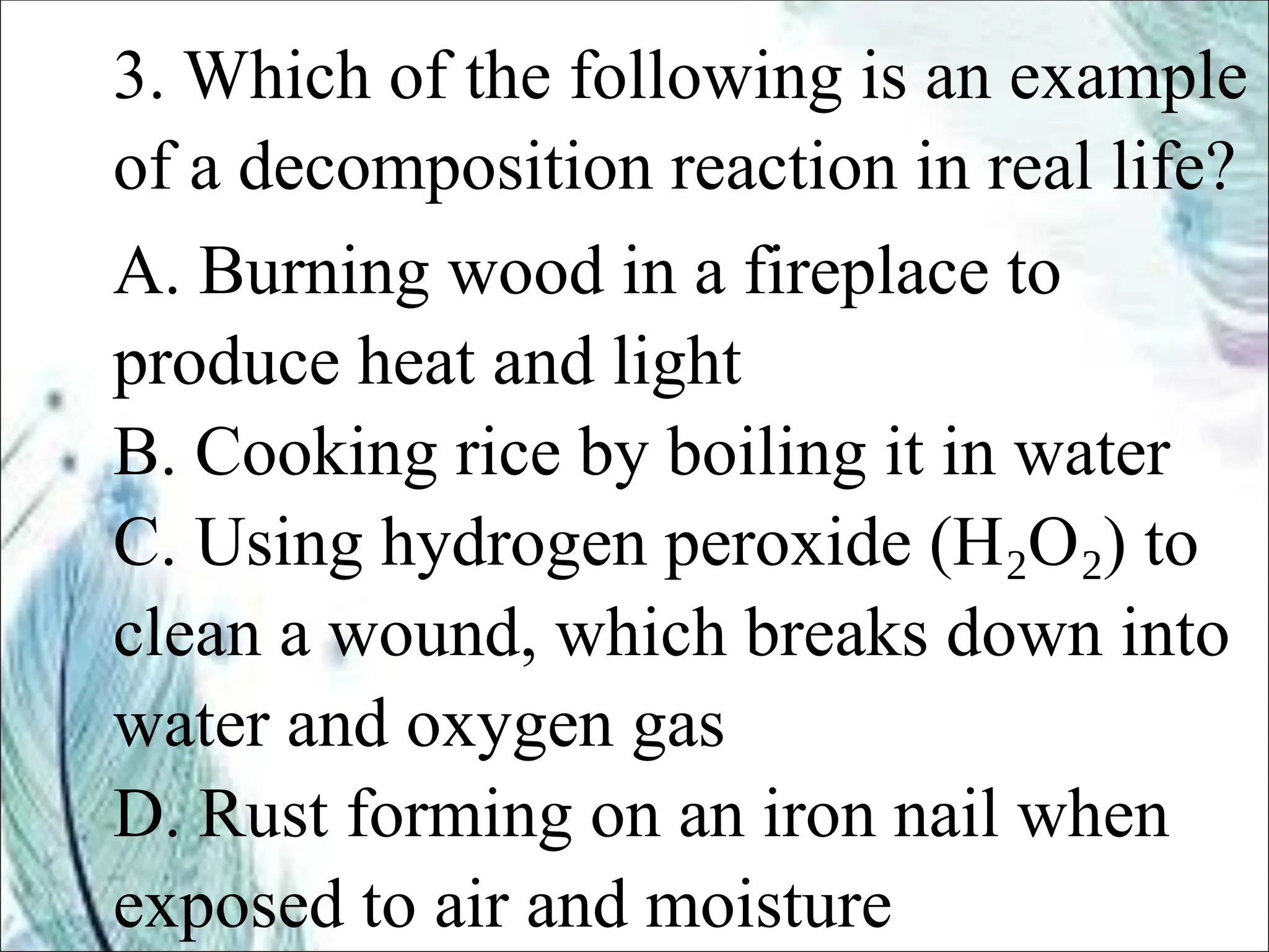 TYPE OF CHEMICAL REACTIONS combination decom | PPT