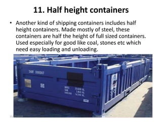 Type of containers in shipping cargo | PPTX