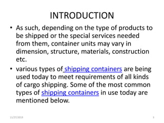 Type of containers in shipping cargo | PPTX