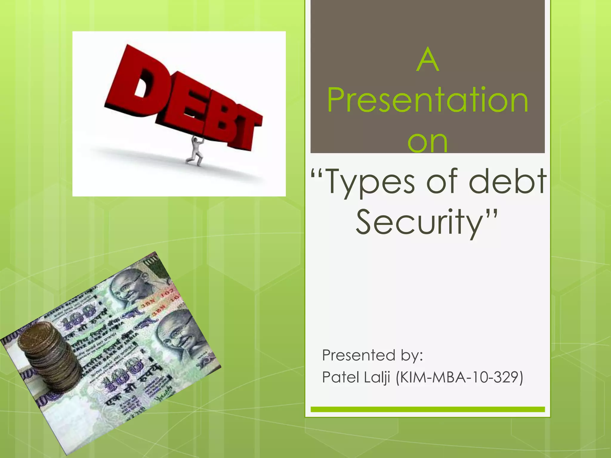 Type of debt security | PPTX