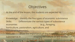 Economic Organization: Type of Economic Subsistence.pptx