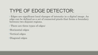 type of edge detector.pptx | Geography | Science