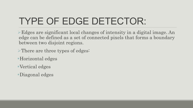 type of edge detector.pptx | Geography | Science
