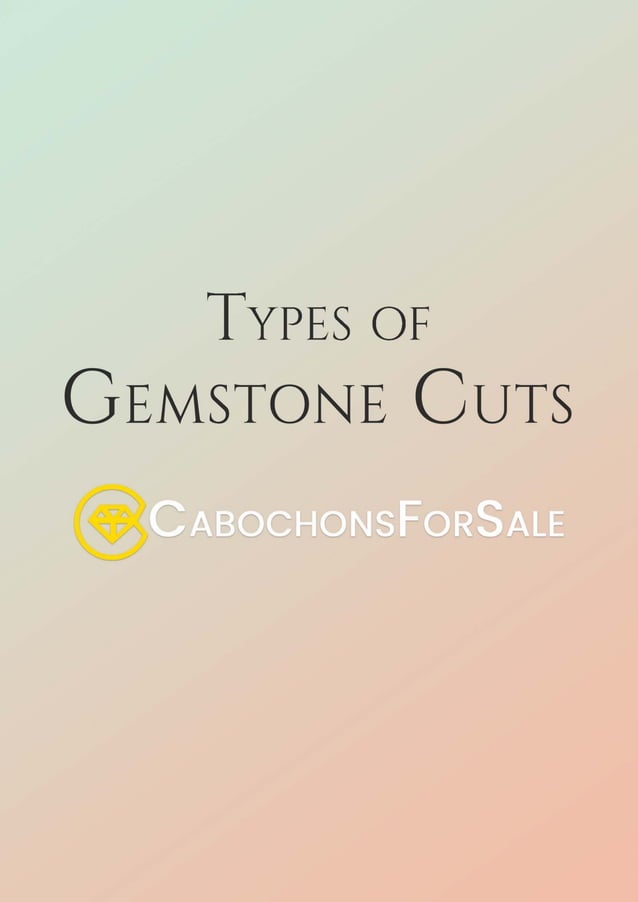 Type of Gemstone Cuts | PDF