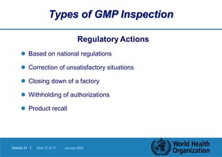 GMP WHO: Types of GMP inspection | PPTX