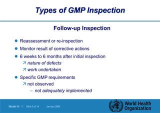 GMP WHO: Types of GMP inspection | PPTX