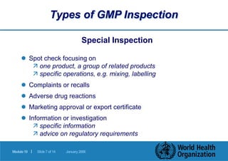 GMP WHO: Types of GMP inspection | PPTX