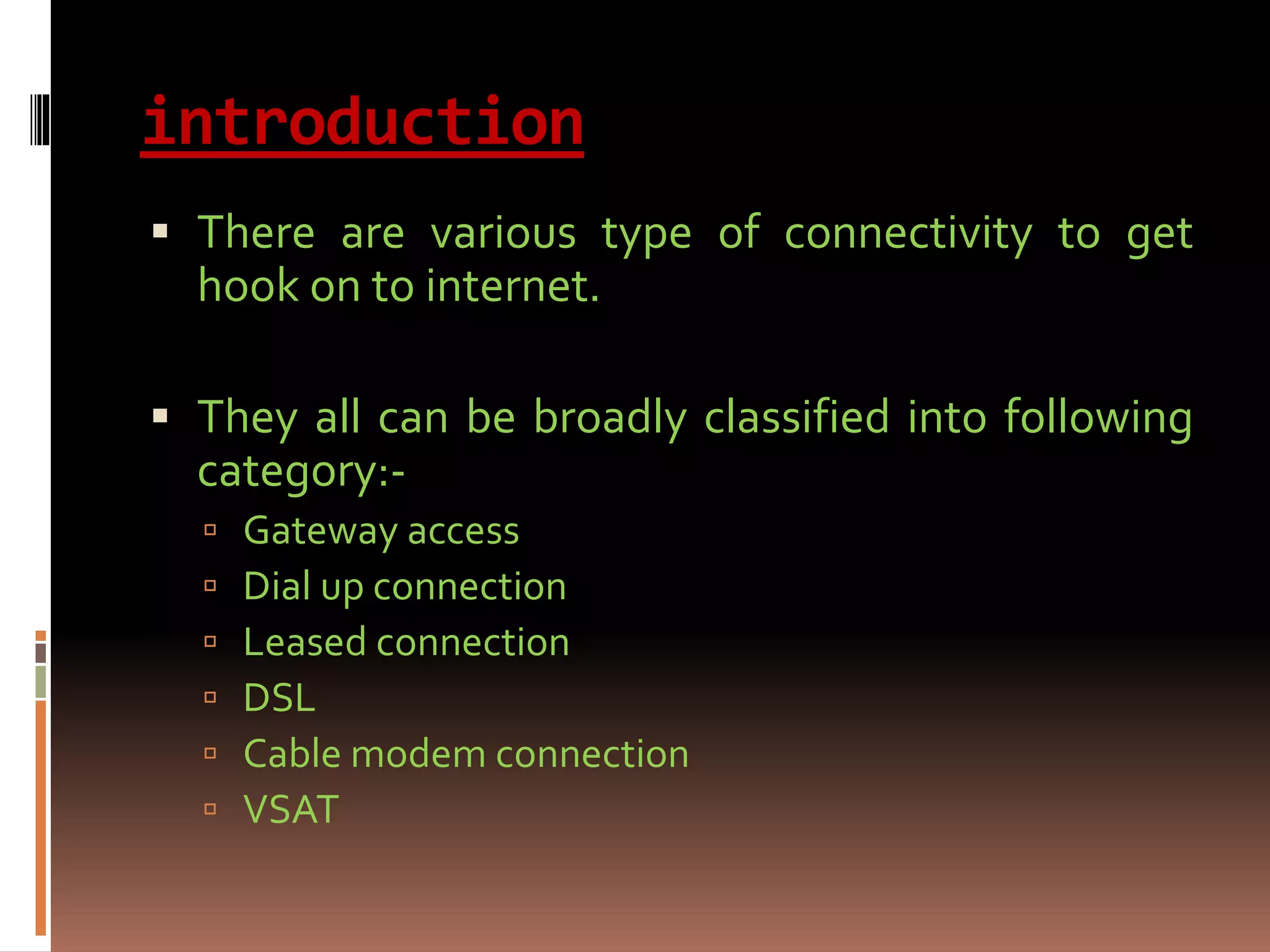 Type of internet connectivity | PPTX