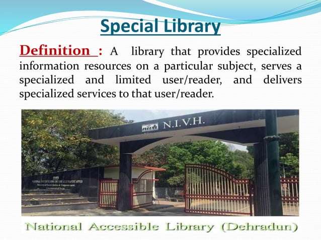 Types of Libraries Kind of libraries | PPTX