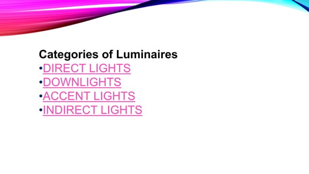 Types of lighting and their uses | PPTX