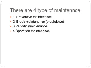 Type of maintenance | PPTX | Business | Business and Finance
