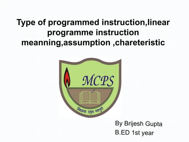 Type of programmed instruction, linear programmed instruction,meaning ...