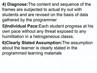 Type of programmed instruction, linear programmed instruction,meaning,assumption,charecteristic ...