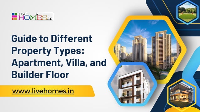 Guide to Different Property Types: Apartment, Villa, Builder Floor | PPT
