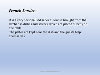 Types of Service Restaurant: https://www.facebook.com/delhindra/ | PPTX